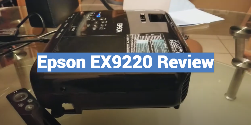 Epson EX9220 Review - ProjectorProfy
