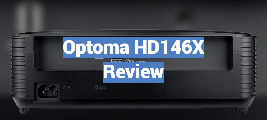 Optoma HD146X Review - ProjectorProfy